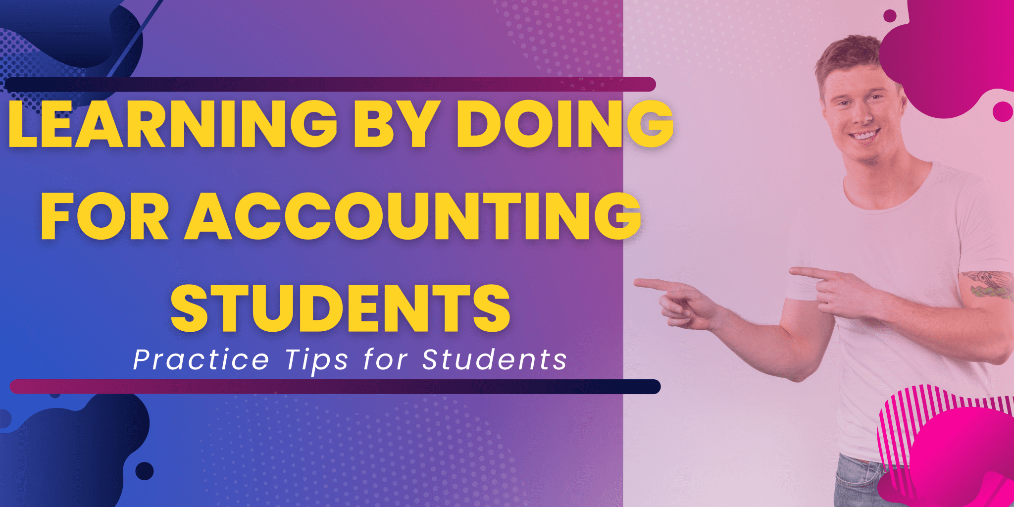 The Importance of Learning by Doing - Online Accounting Tutor